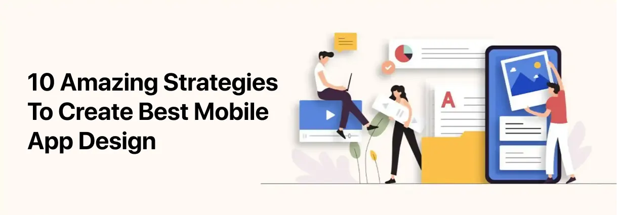 10 Unbeatable Strategies for Creating a Best Mobile App